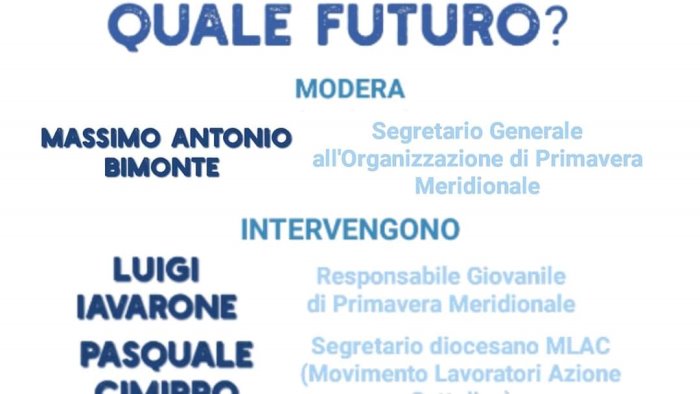 Primavera Meridionale, famiglia e lavoro: quale Futuro? il confronto ...